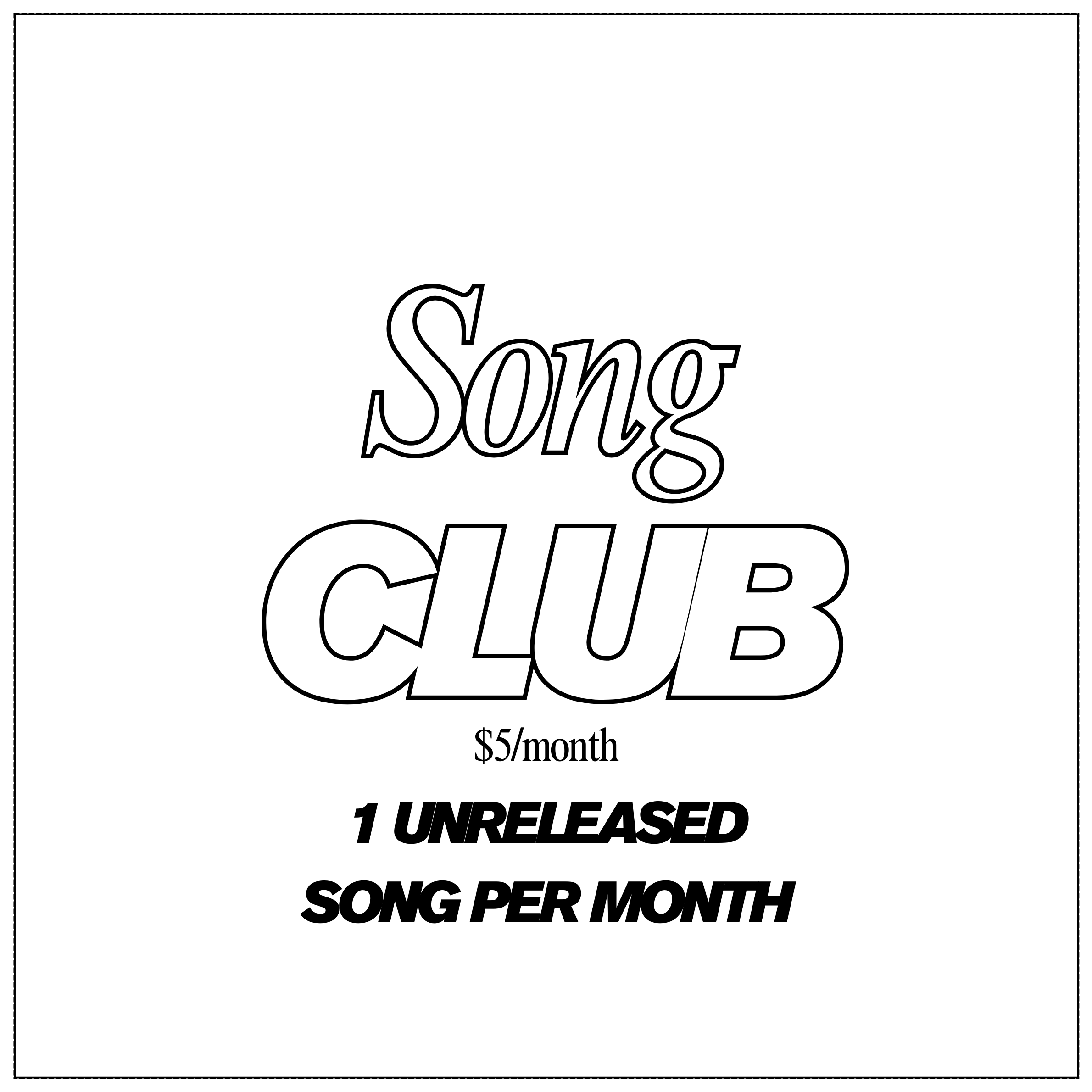 Song Club (1 Unreleased Song per Month) – Emma White